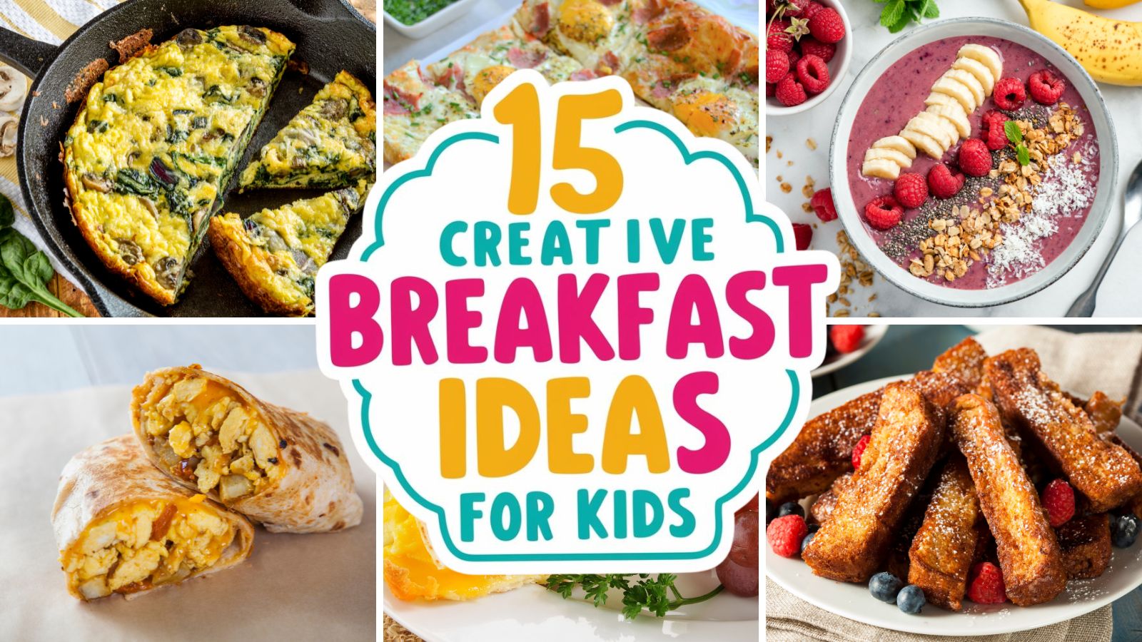 15 Creative Breakfast Ideas for Kids to Start the Day Right