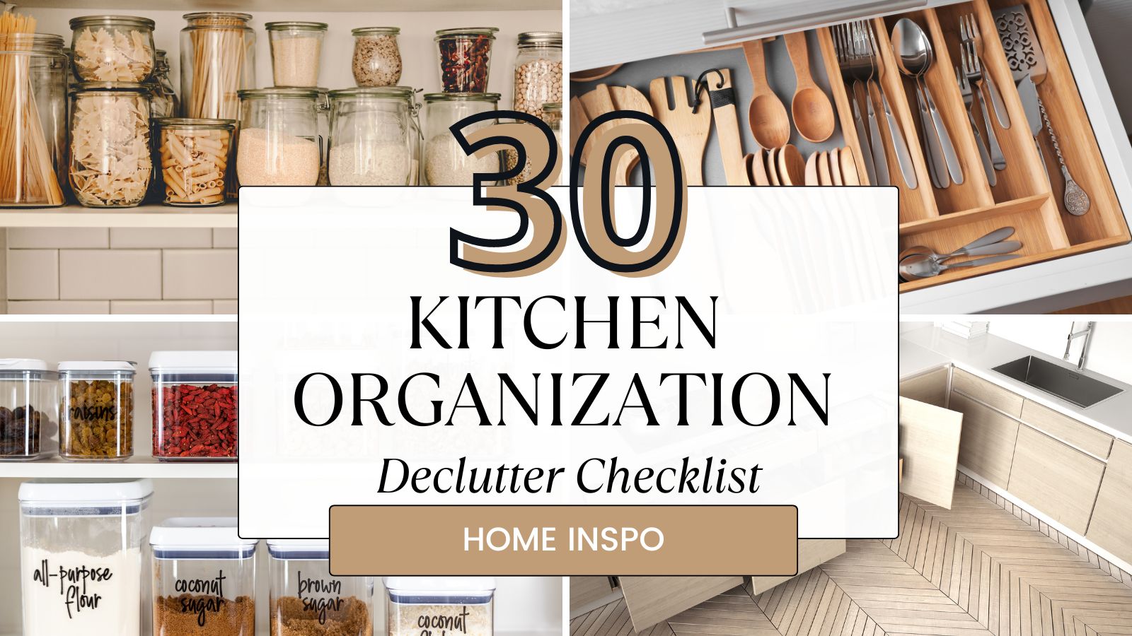 30 Kitchen Organization Ideas and Declutter Checklist
