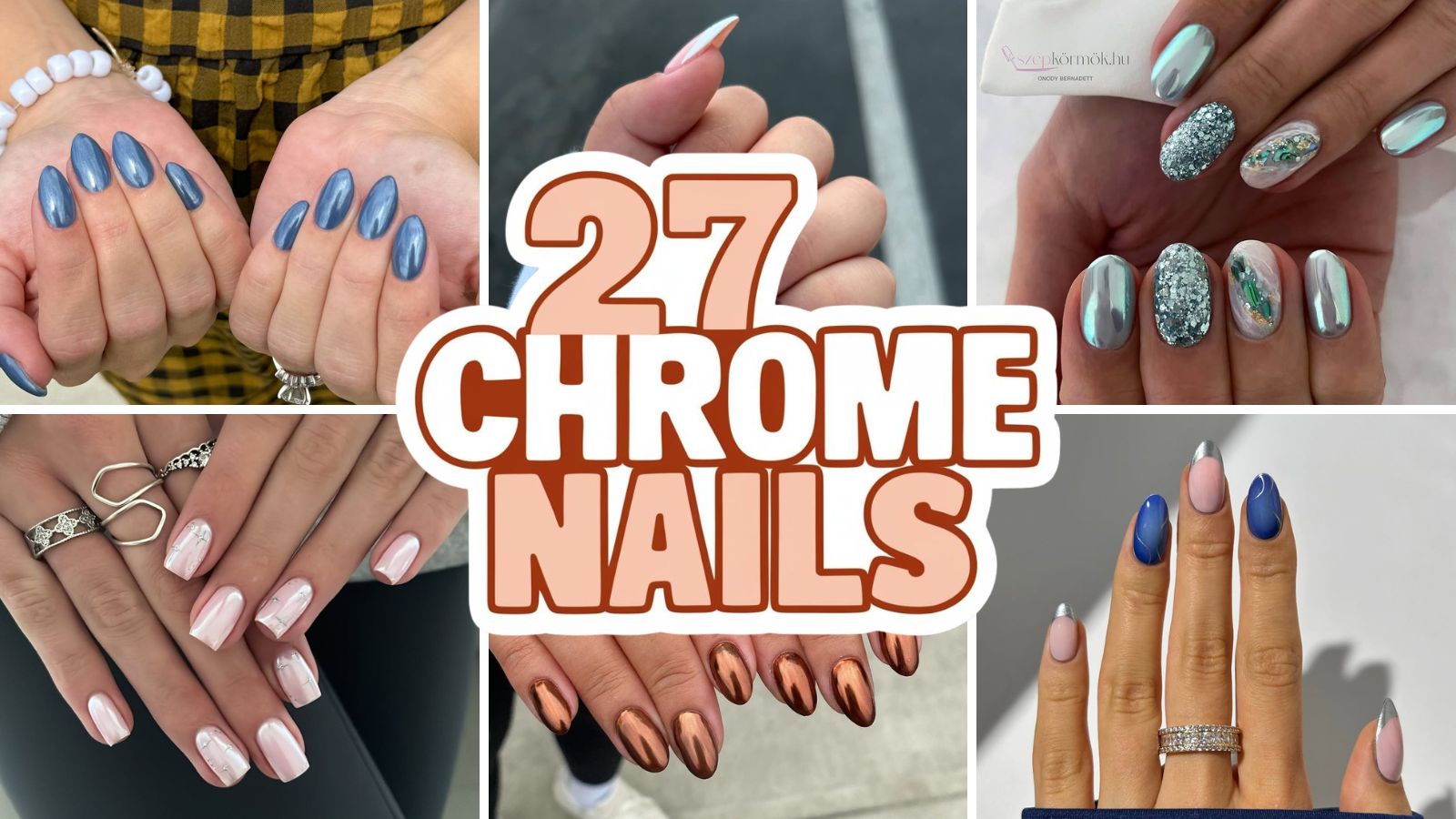 27 Chrome Nails Ideas You’ll Fall in Love With Today