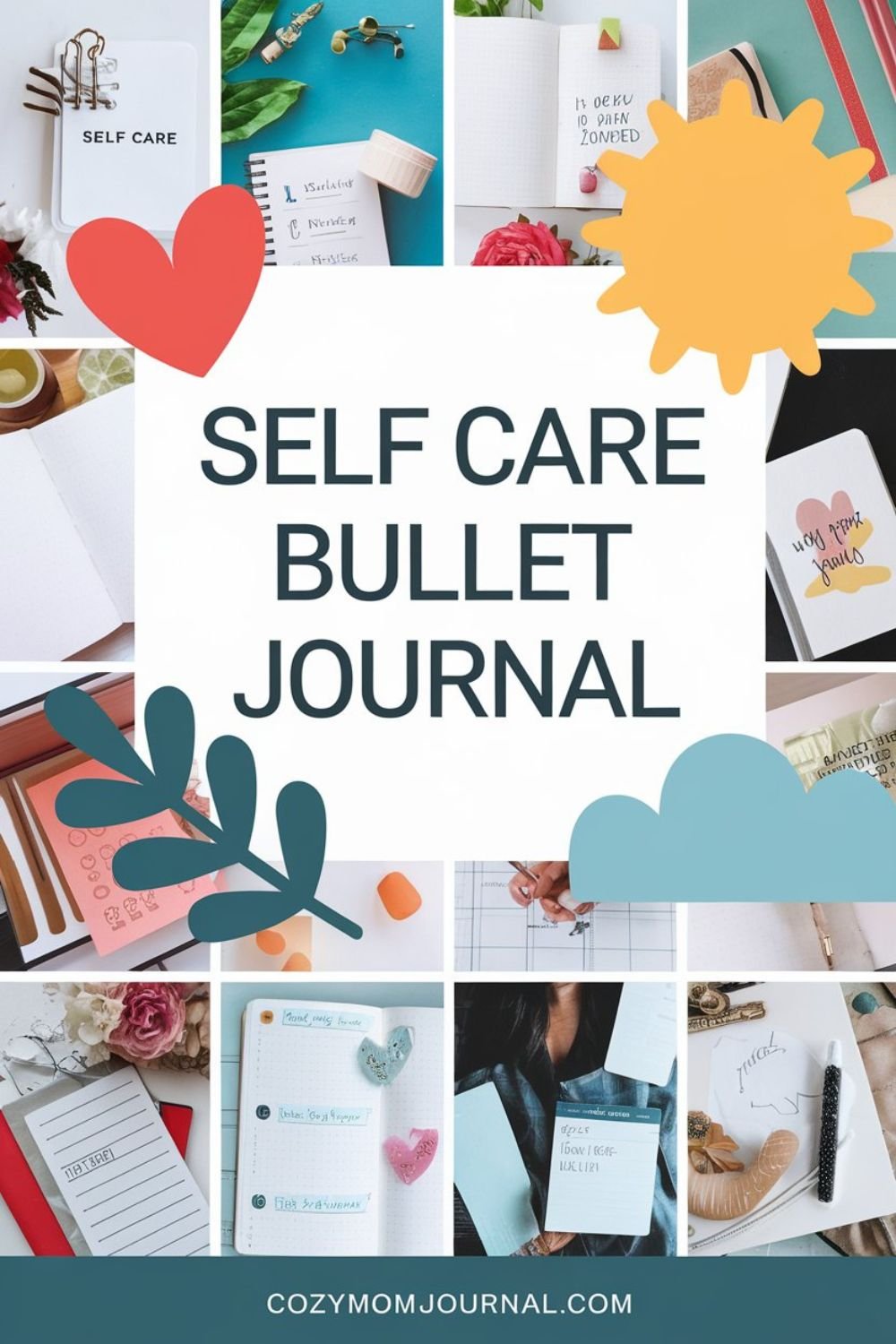 Self Care Bullet Journal: Your Ultimate Tool for Wellness and Happiness