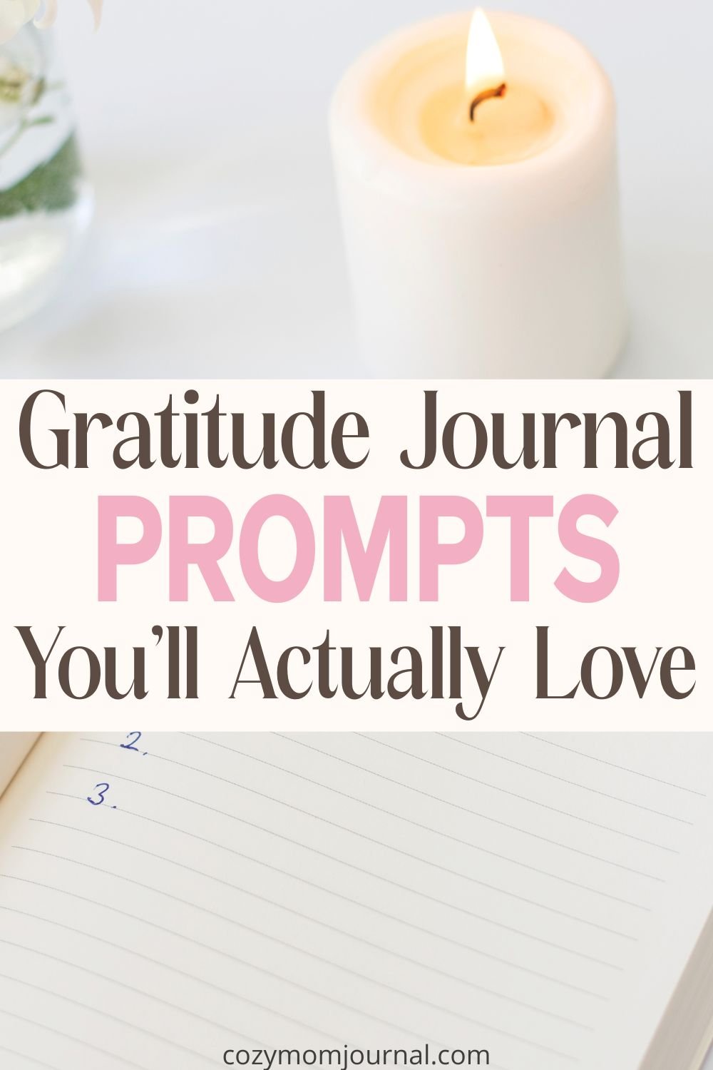 Gratitude Journal Prompts You’ll Actually Love