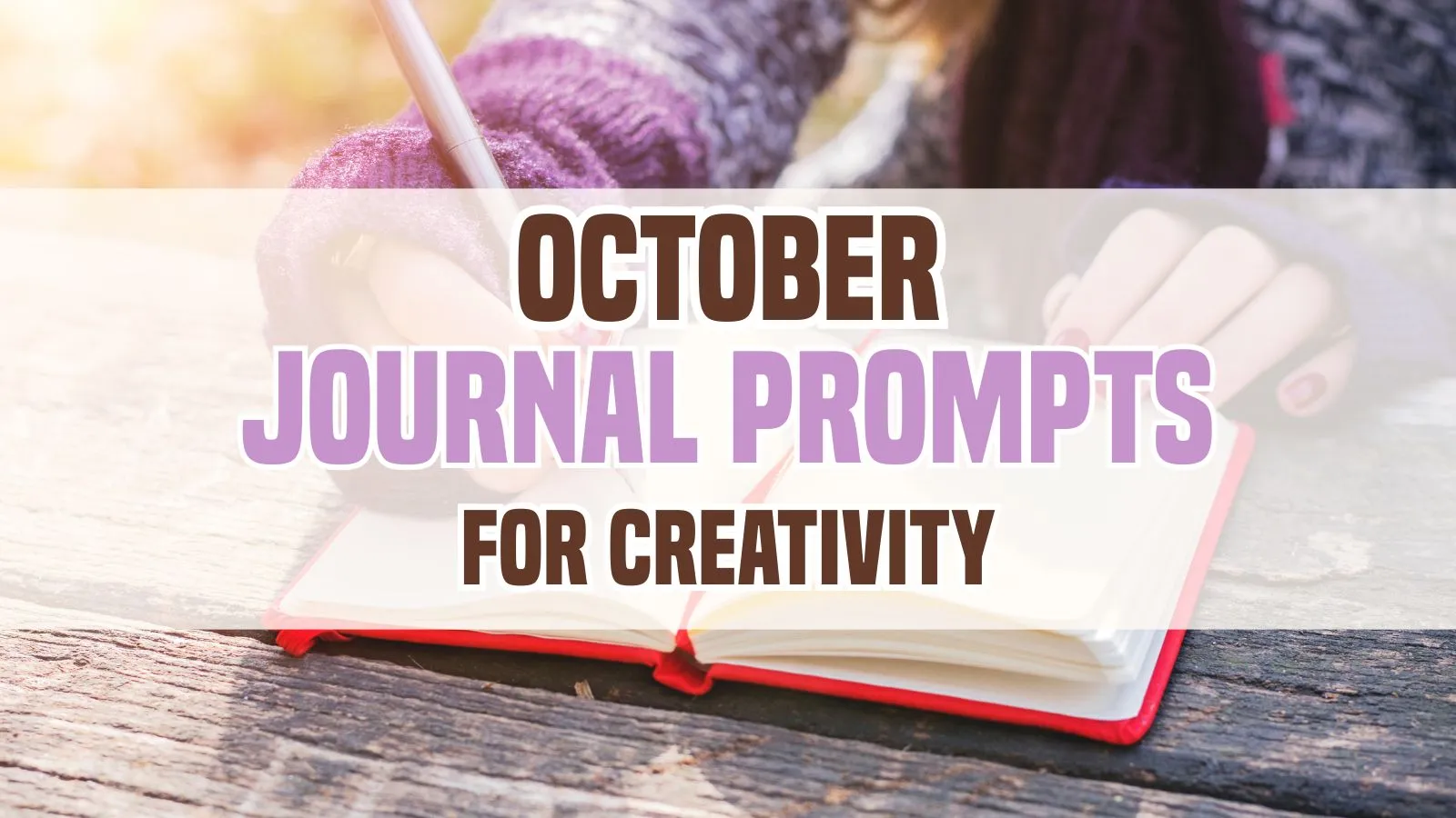October Journal Prompts for Creativity - CozyMomJournal
