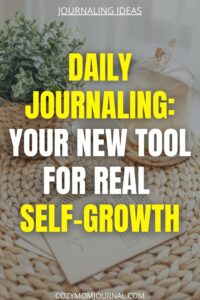 15 Reasons Why Daily Journaling Can Change Your Life