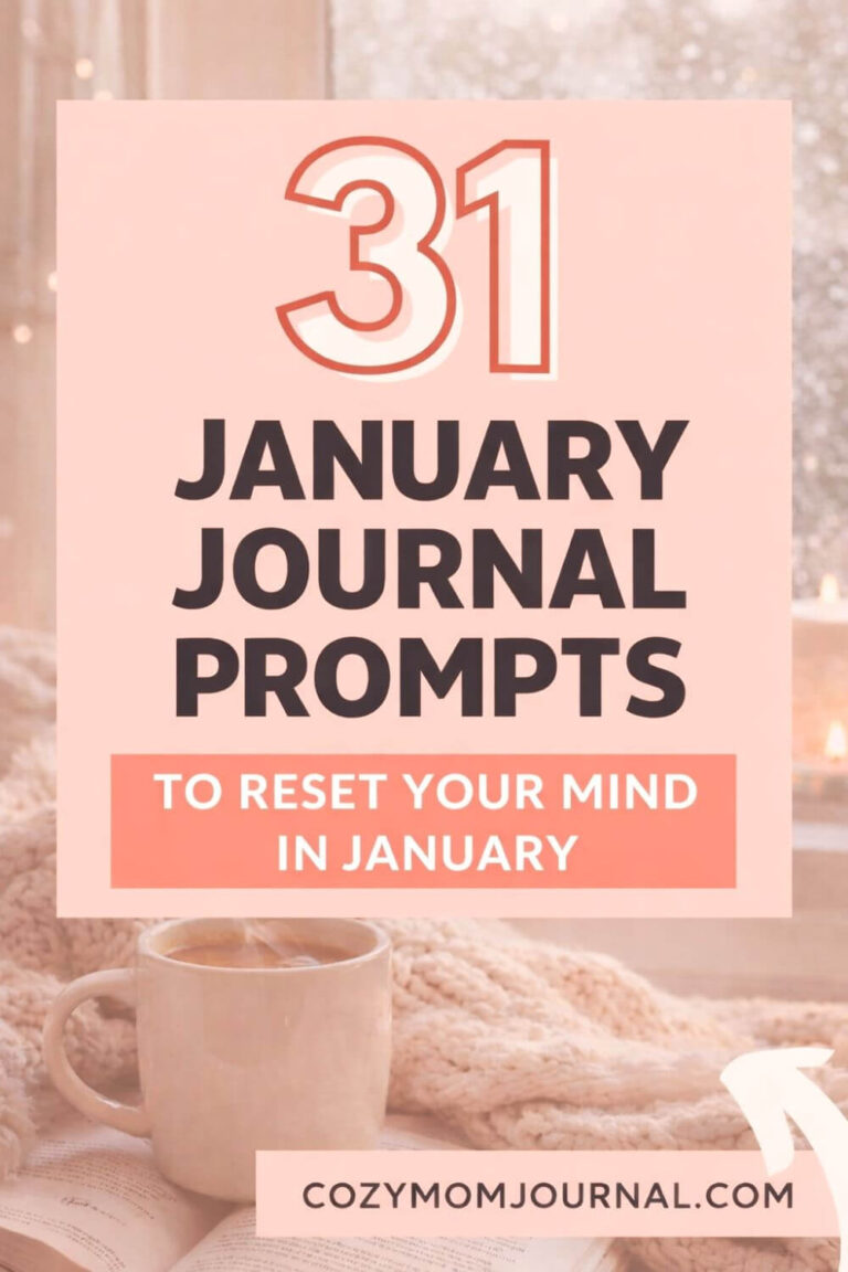 January Journal Prompts: 31 Gentle Reflections for a Fresh Start