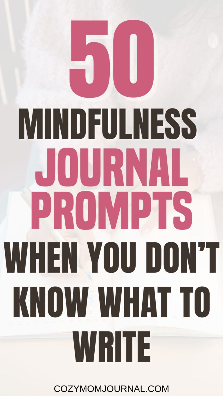 Mindfulness Journal Prompts for Calm, Clarity, and Self-Connection